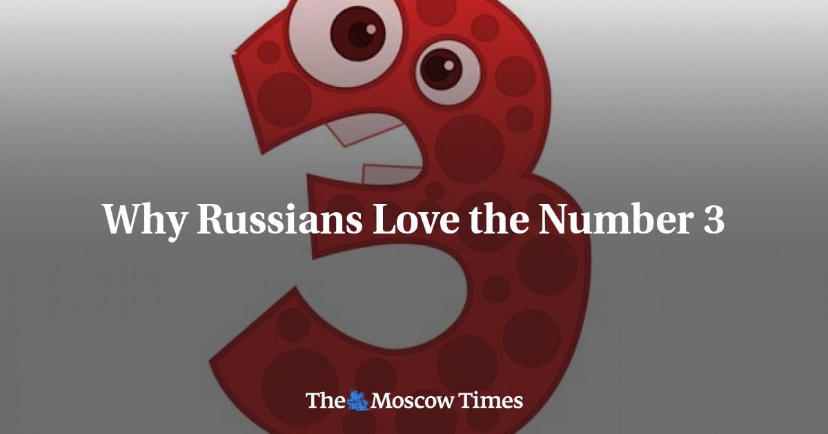 Why Russians Love the Number 3