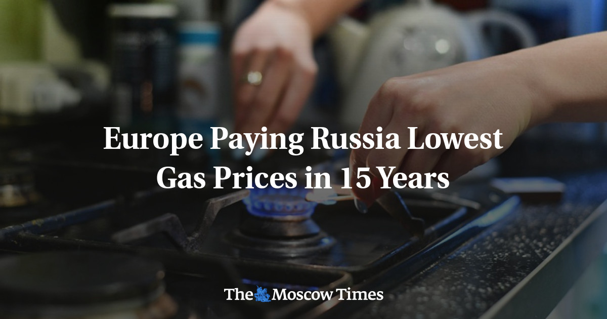 Europe Paying Russia Lowest Gas Prices in 15 Years - The Moscow Times