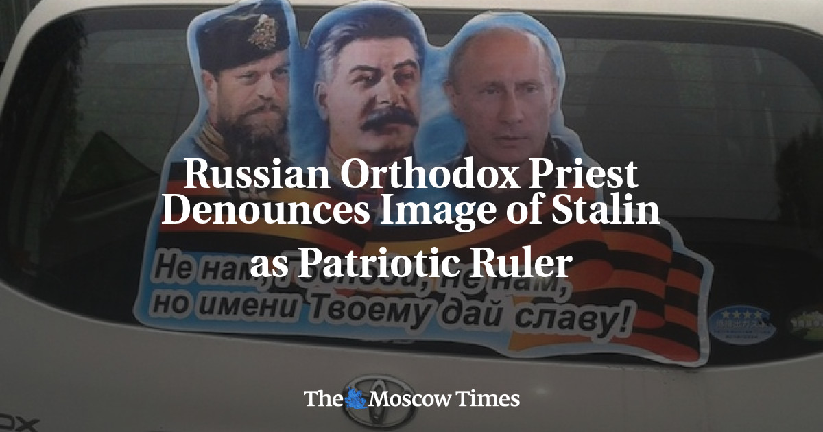Russian Orthodox Priest Denounces Image of Stalin as Patriotic Ruler