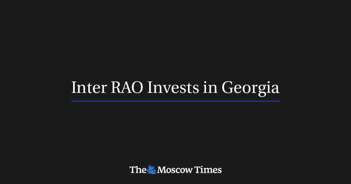 Inter RAO Invests in Georgia