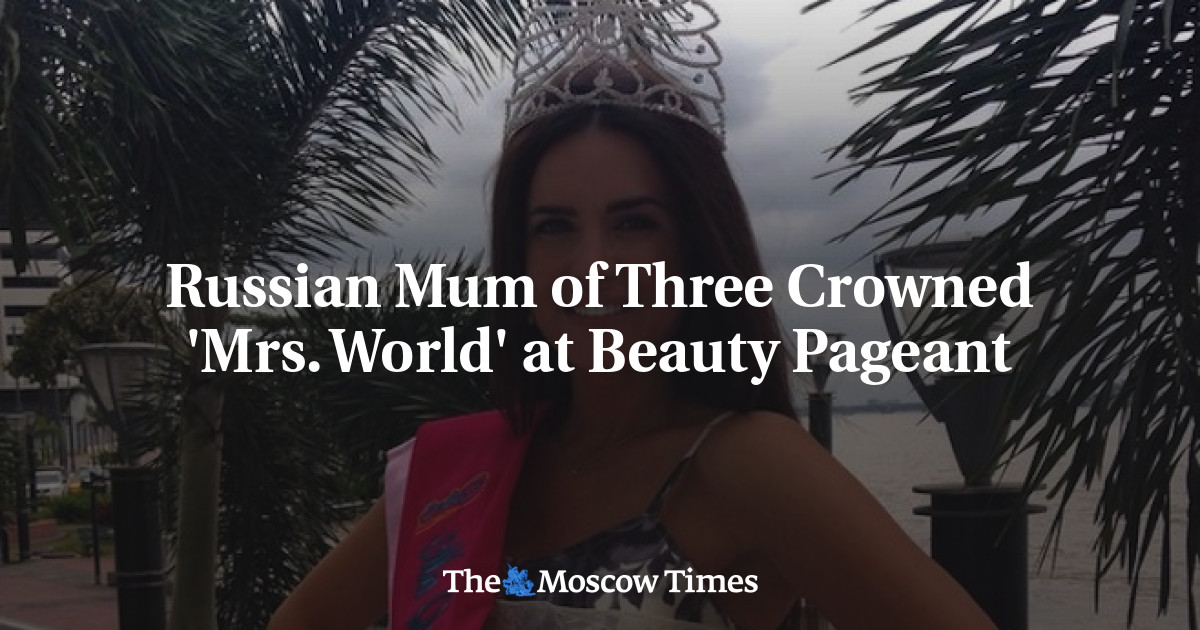 Russian Mum of Three Crowned 'Mrs. World' at Beauty Pageant