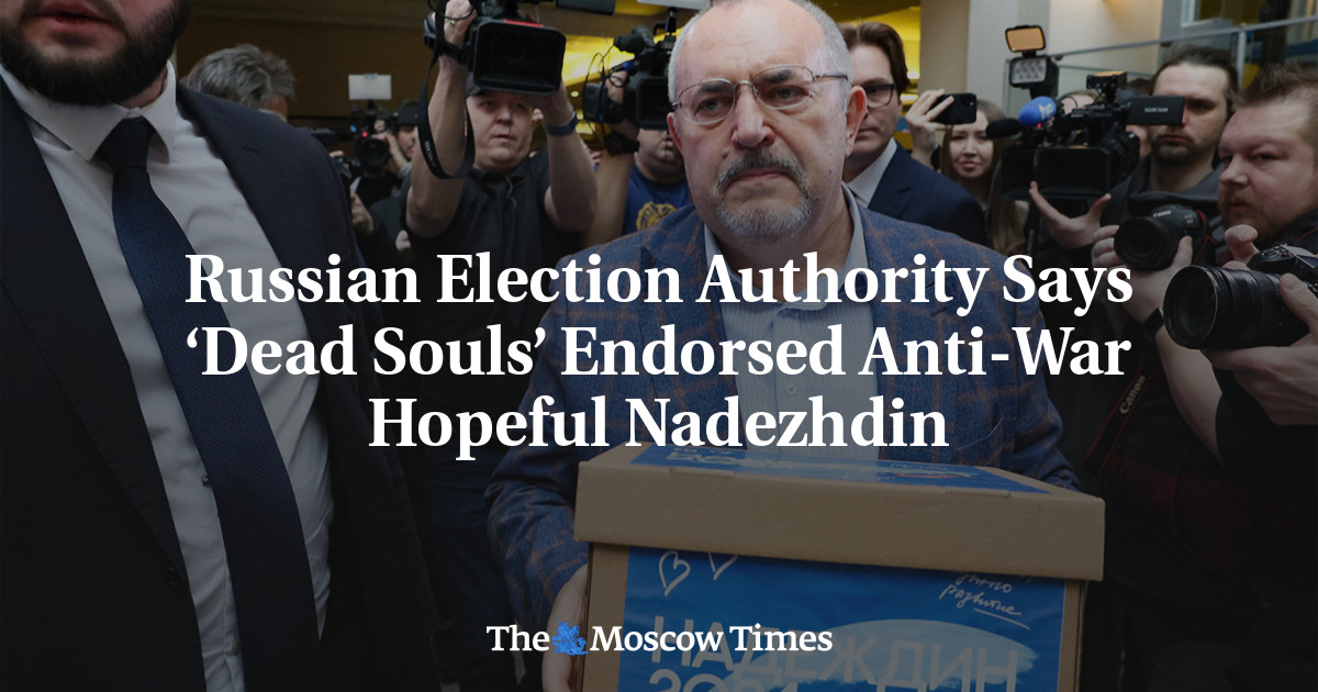 Russian Election Authority Says ‘Dead Souls’ Endorsed Anti-War Hopeful ...
