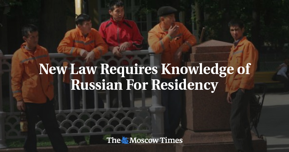 New Law Requires Knowledge of Russian For Residency