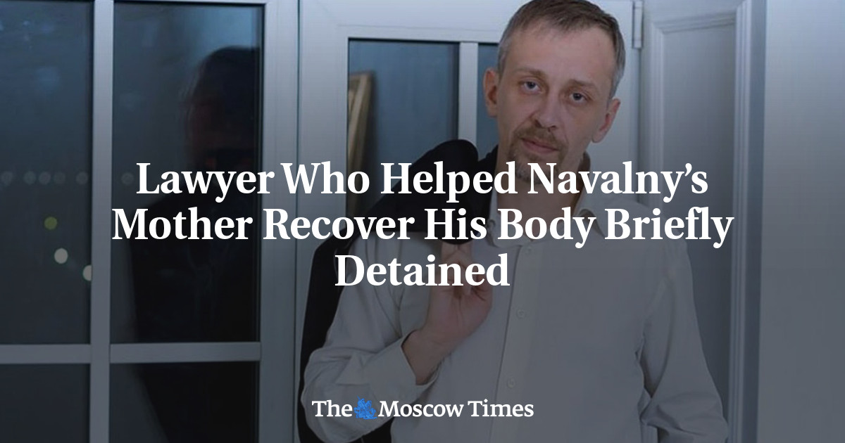 Lawyer Who Helped Navalny’s Mother Recover His Body Briefly Detained - The Moscow Times
