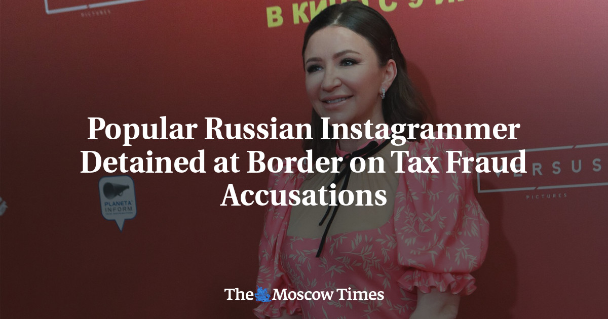 Popular Russian Instagrammer Detained at Border on Tax Fraud ...