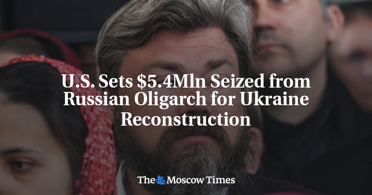 U.S. Sets $5.4Mln Seized from Russian Oligarch for Ukraine ...
