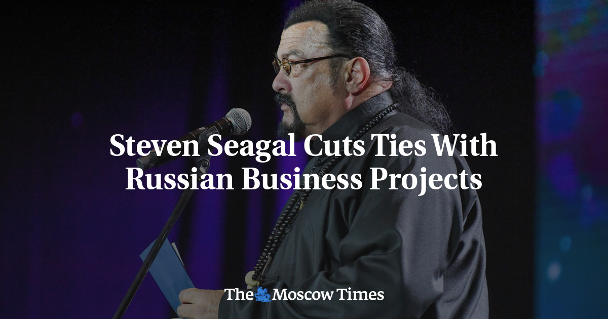 Steven Seagal Cuts Ties With Russian Business Projects - The Moscow Times