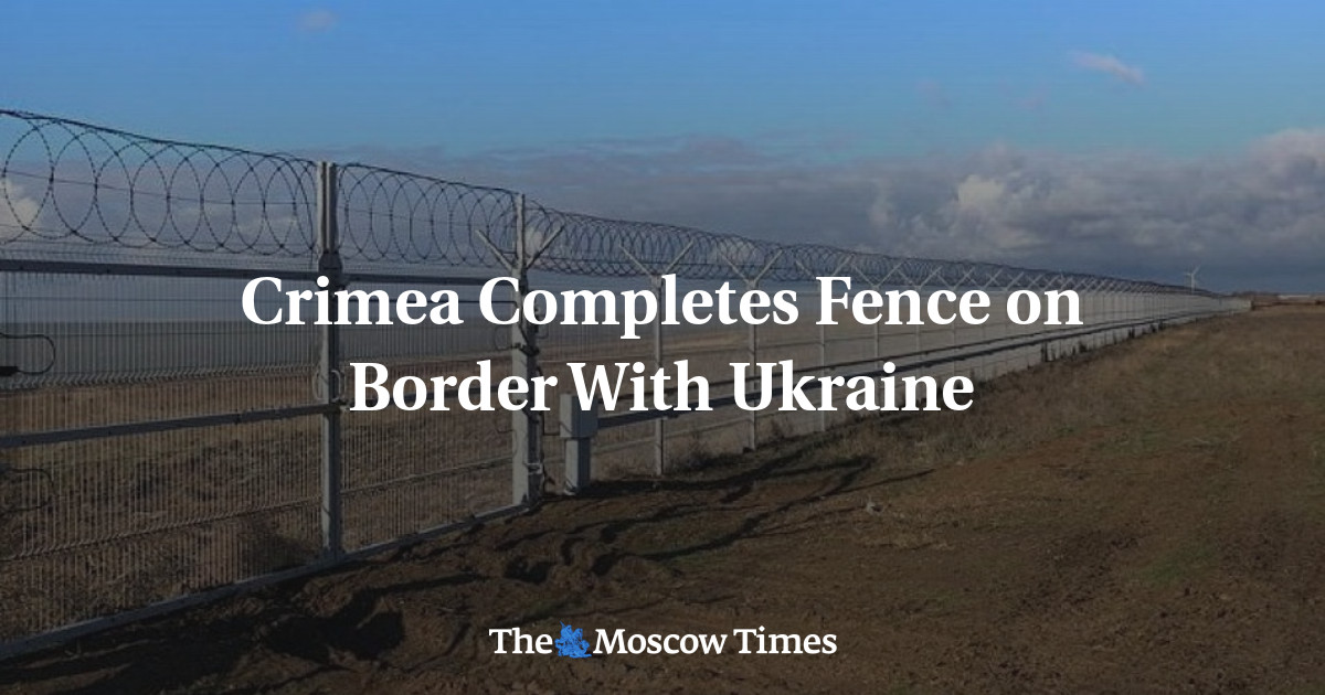 Crimea Completes Fence on Border With Ukraine