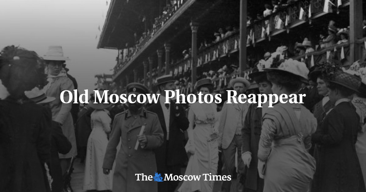 Old Moscow Photos Reappear