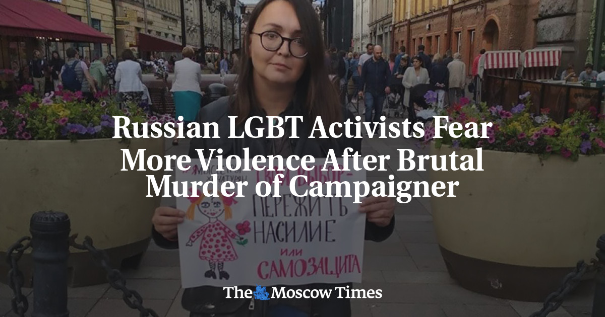 Russian LGBT Activists Fear More Violence After Brutal Murder of ... Russian LGBT Activists Fear More Violence After Brutal Murder of ...