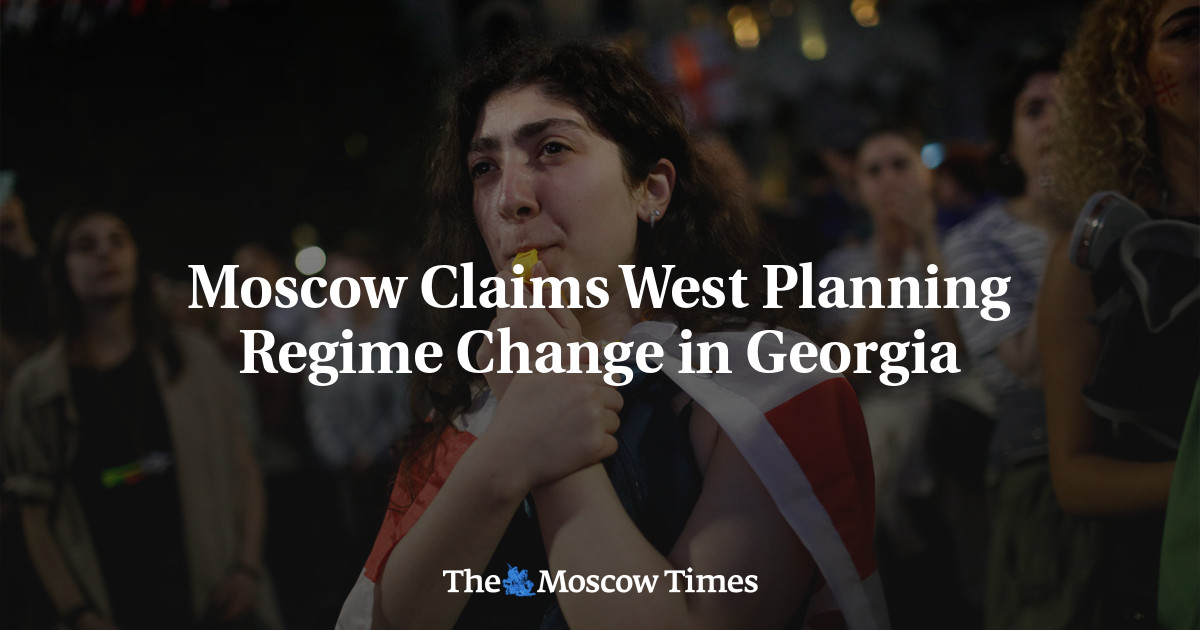 Moscow Claims West Planning Regime Change in Georgia - The Moscow Times