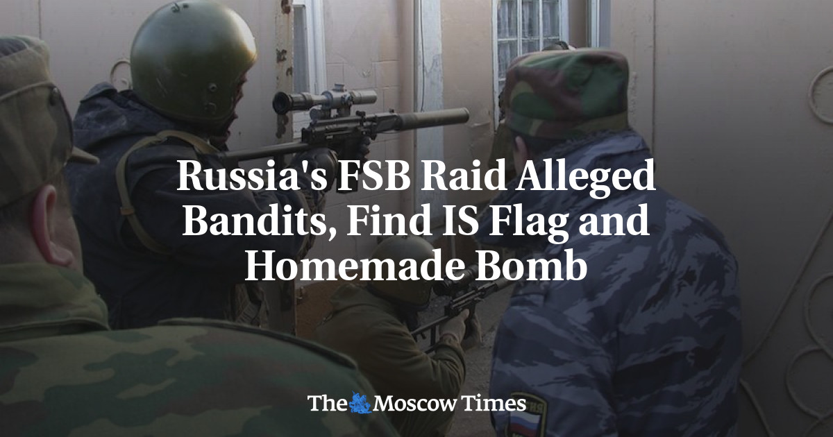 Russia's FSB Raid Alleged Bandits, Find IS Flag and Homemade Bomb