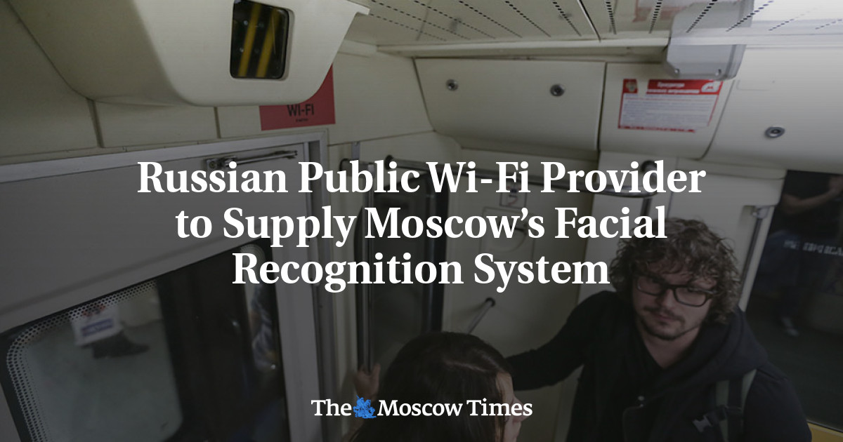 Russian Public Wi-Fi Provider to Supply Moscow’s Facial Recognition ...