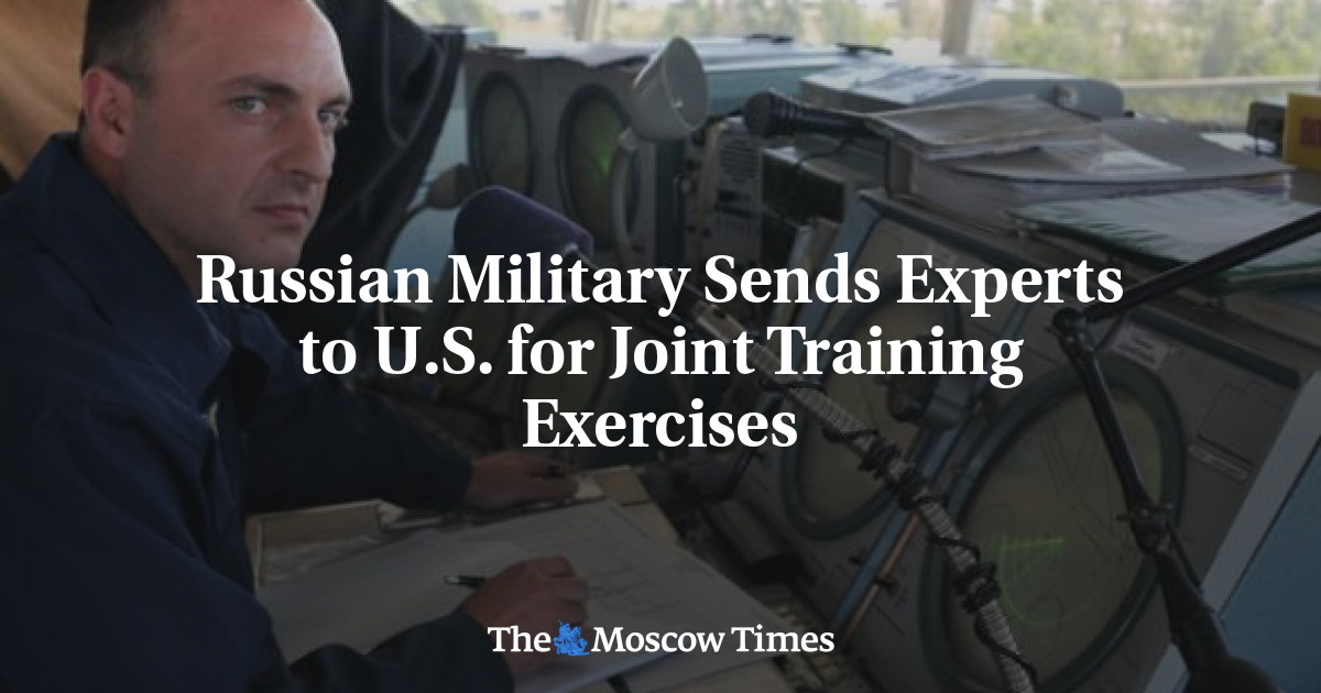 Russian Military Sends Experts to U.S. for Joint Training Exercises