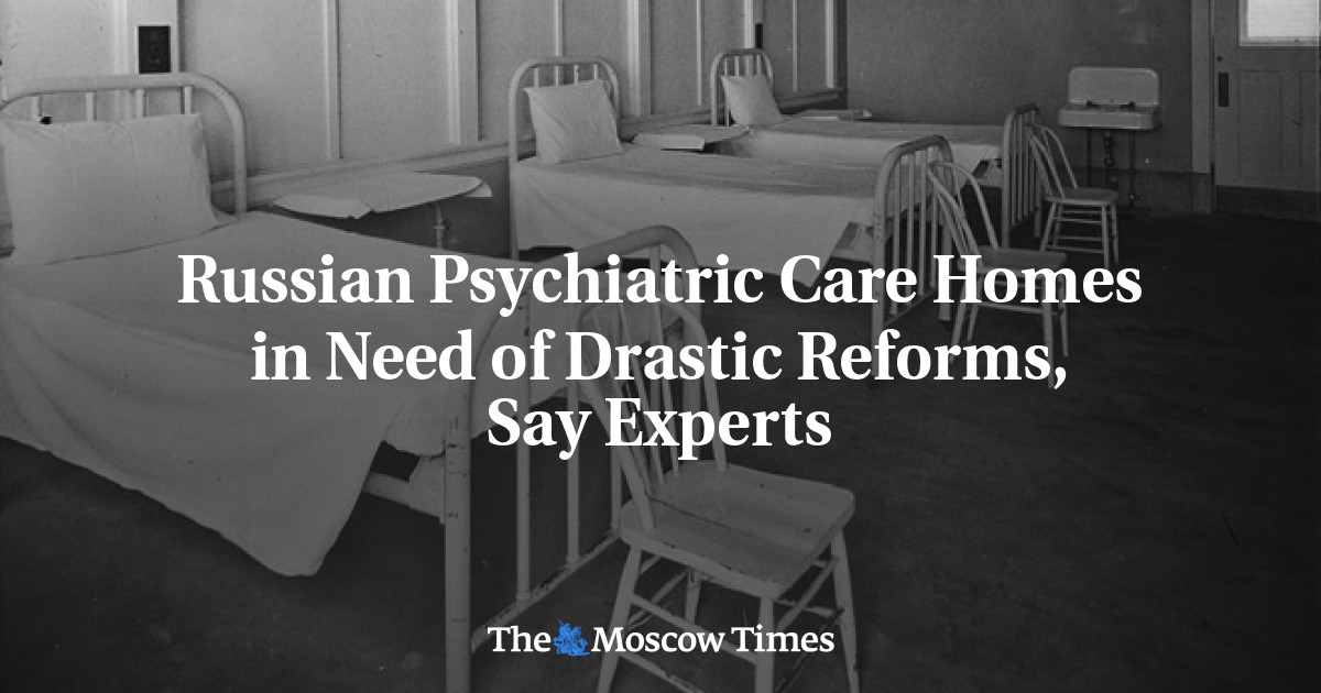 Russian Psychiatric Care Homes in Need of Drastic Reforms, Say Experts