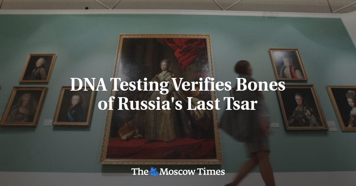 DNA Testing Verifies Bones of Russia's Last Tsar
