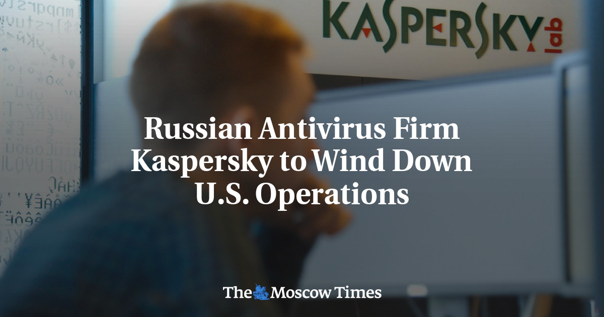 Russian Antivirus Firm Kaspersky to Wind Down U.S. Operations - The ...
