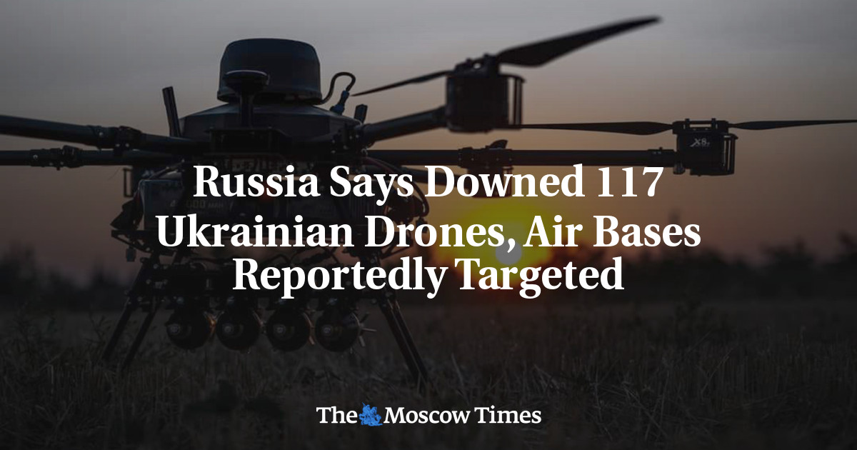 Russia Says Downed 117 Ukrainian Drones, Air Bases Reportedly Targeted ...