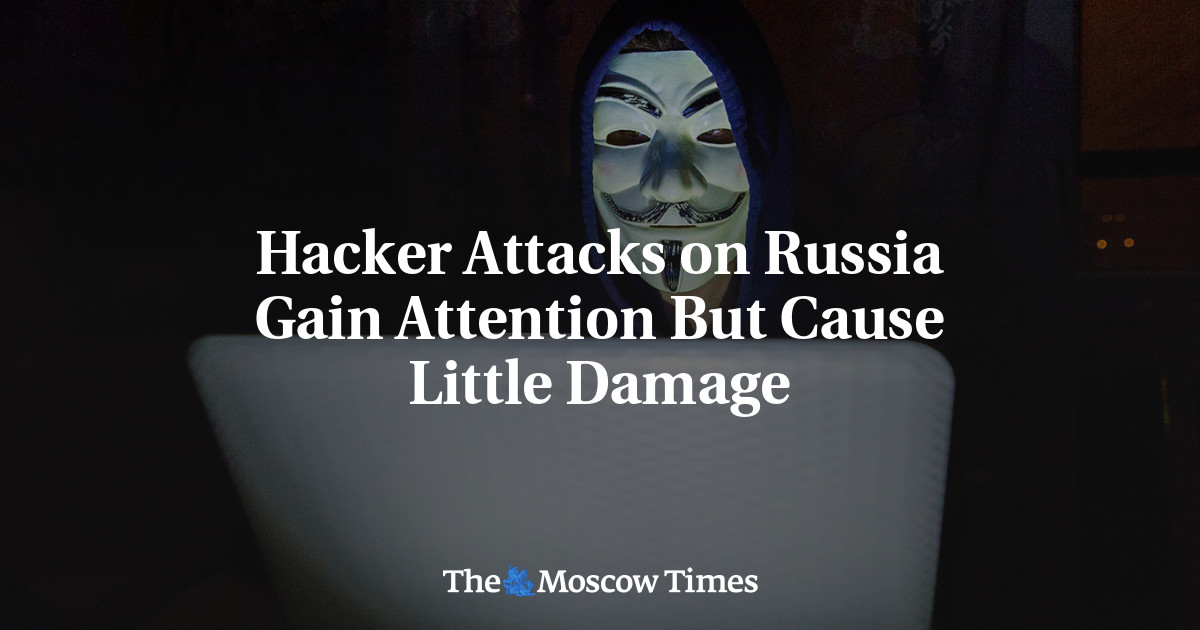 Hacker Attacks on Russia Gain Attention But Cause Little Damage - The ...