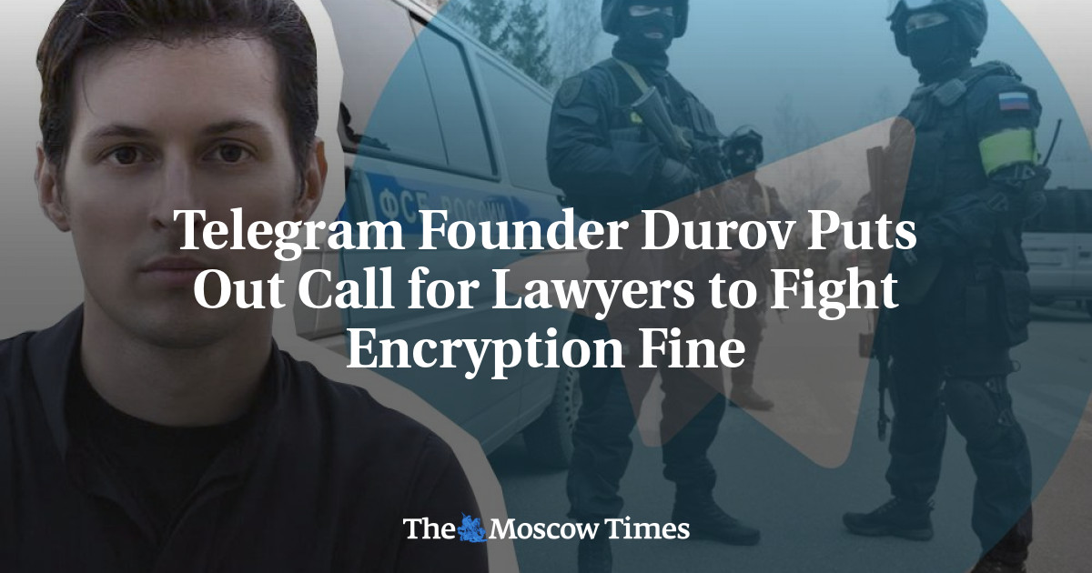 Telegram Founder Durov Puts Out Call for Lawyers to Fight Encryption Fine Telegram Founder Durov Puts Out Call for Lawyers to Fight Encryption Fine
