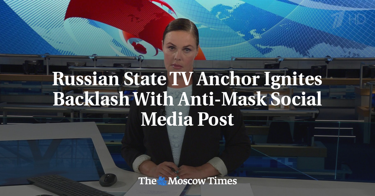 Russian State TV Anchor Ignites Backlash With Anti-Mask Social Media ...