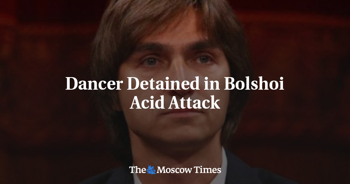Dancer Detained in Bolshoi Acid Attack