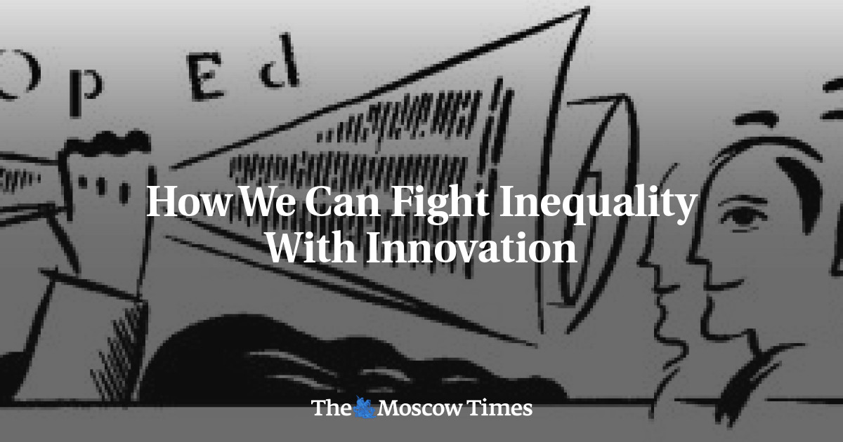 How We Can Fight Inequality With Innovation