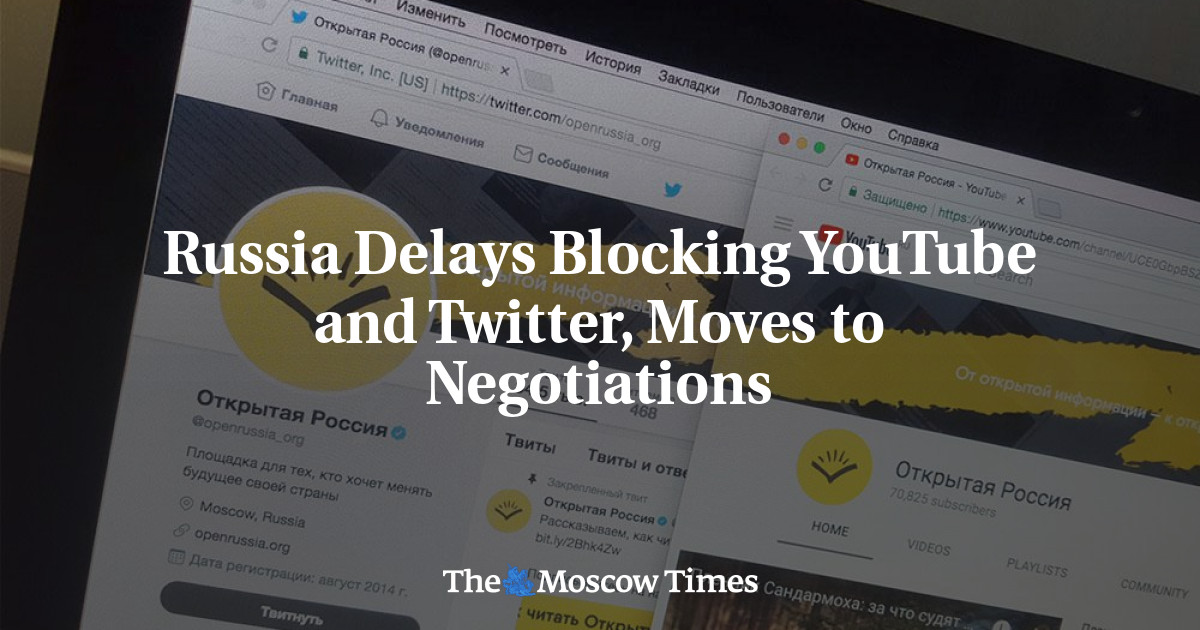 Russia Delays Blocking YouTube and Twitter, Moves to Negotiations