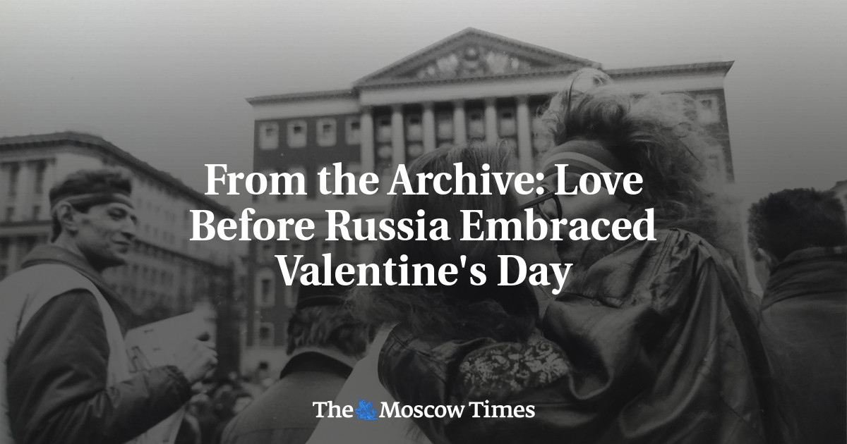 From the Archive: Love Before Russia Embraced Valentine's Day - The ...