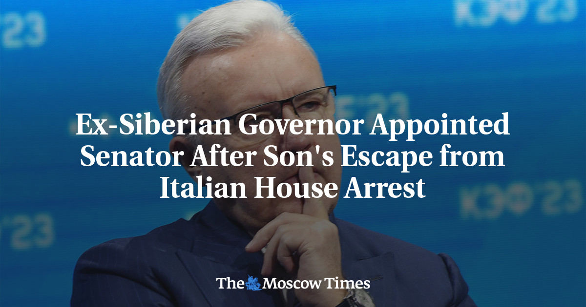 Ex-Siberian Governor Appointed Senator After Son's Escape from Italian ...