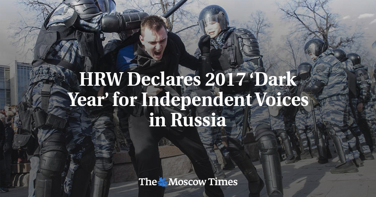 HRW Declares 2017 ‘Dark Year’ for Independent Voices in Russia