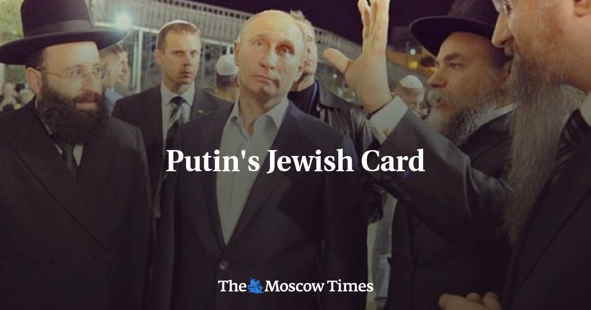Putin's Jewish Card