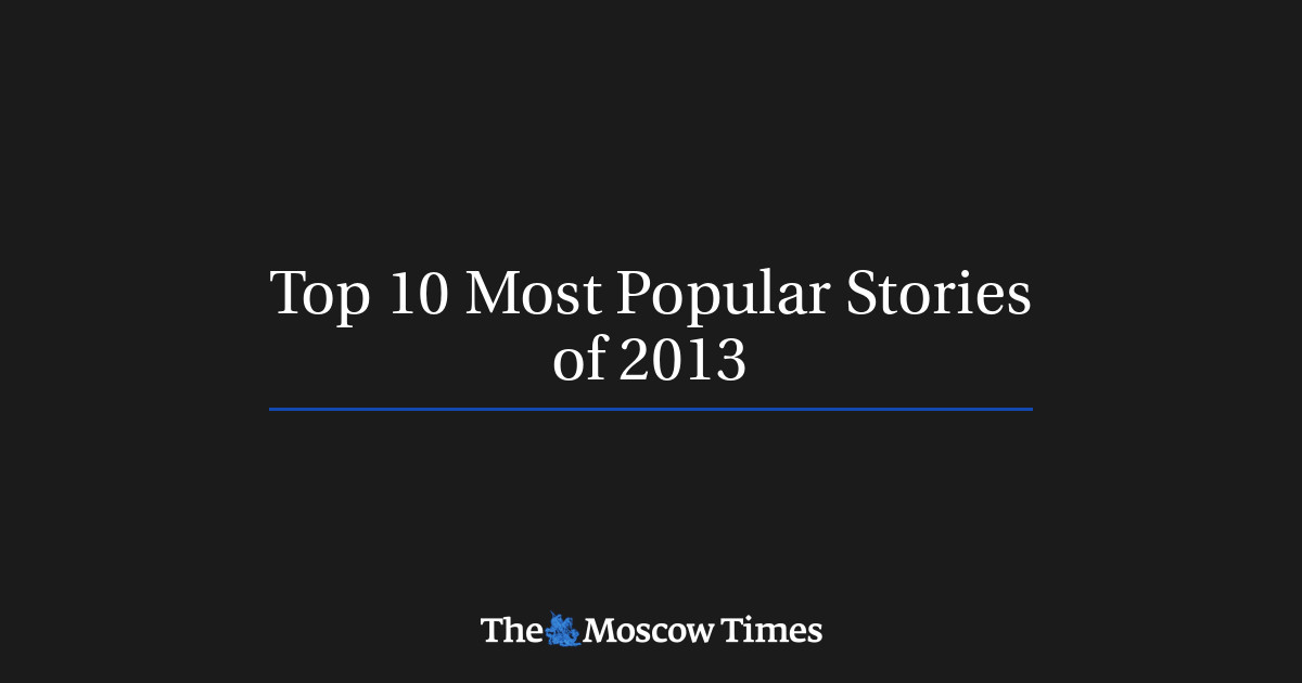 Top 10 Most Popular Stories of 2013