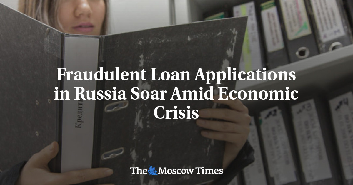 Fraudulent Loan Applications in Russia Soar Amid Economic Crisis