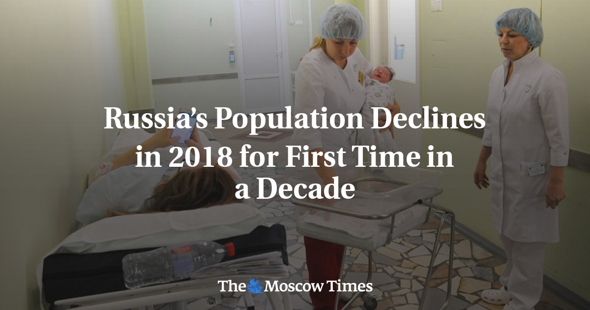 Russia’s Population Declines in 2018 for First Time in a Decade