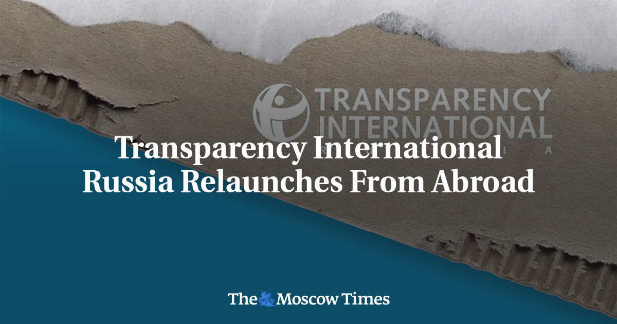 Transparency International Russia Relaunches From Abroad - The Moscow Times