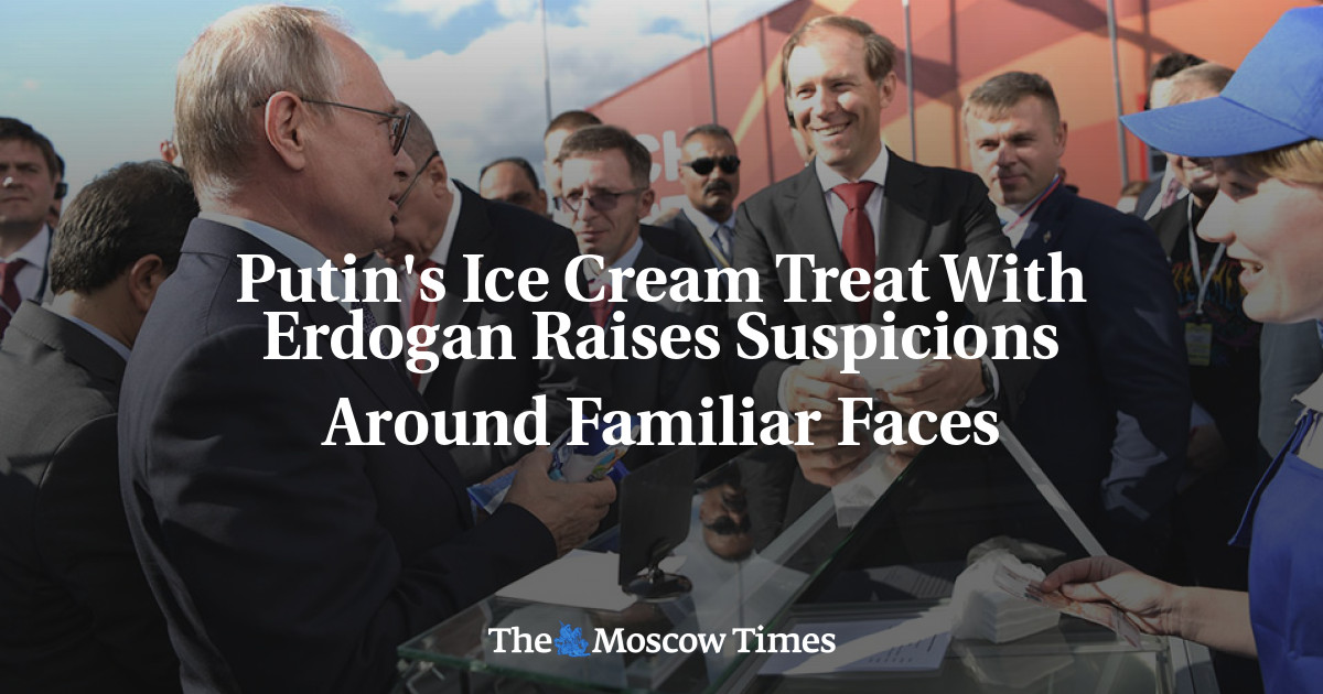 Putin's Ice Cream Treat With Erdogan Raises Suspicions Around Familiar ...