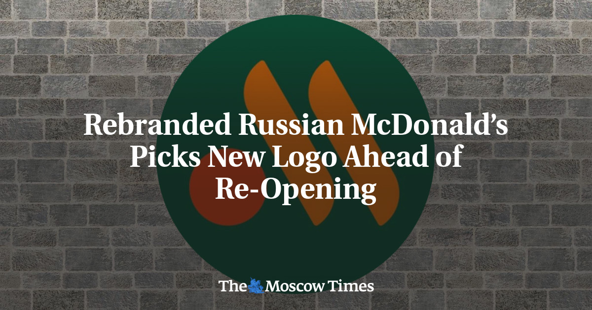 Rebranded Russian McDonald’s Picks New Logo Ahead of Re-Opening - The ...