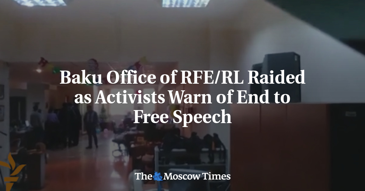 Baku Office Of Rfe Rl Raided As Activists Warn Of End To Free Speech