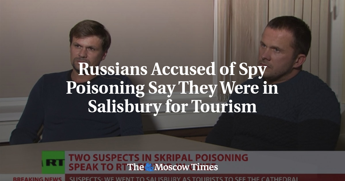 Russians Accused of Spy Poisoning Say They Were in Salisbury for Tourism