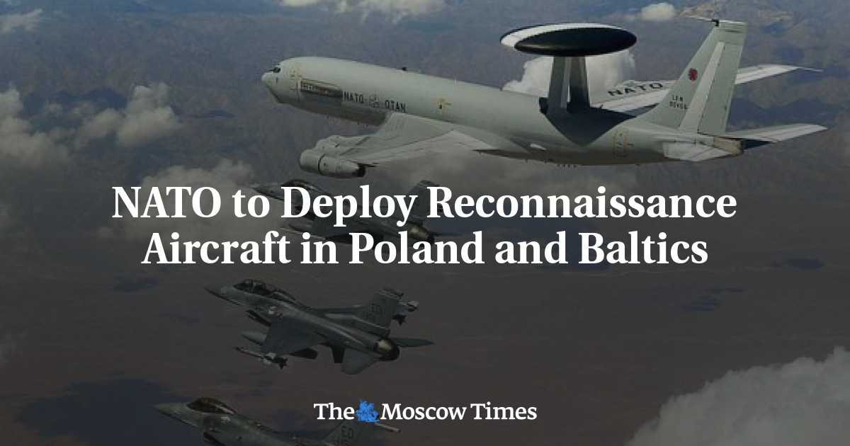 NATO to Deploy Reconnaissance Aircraft in Poland and Baltics
