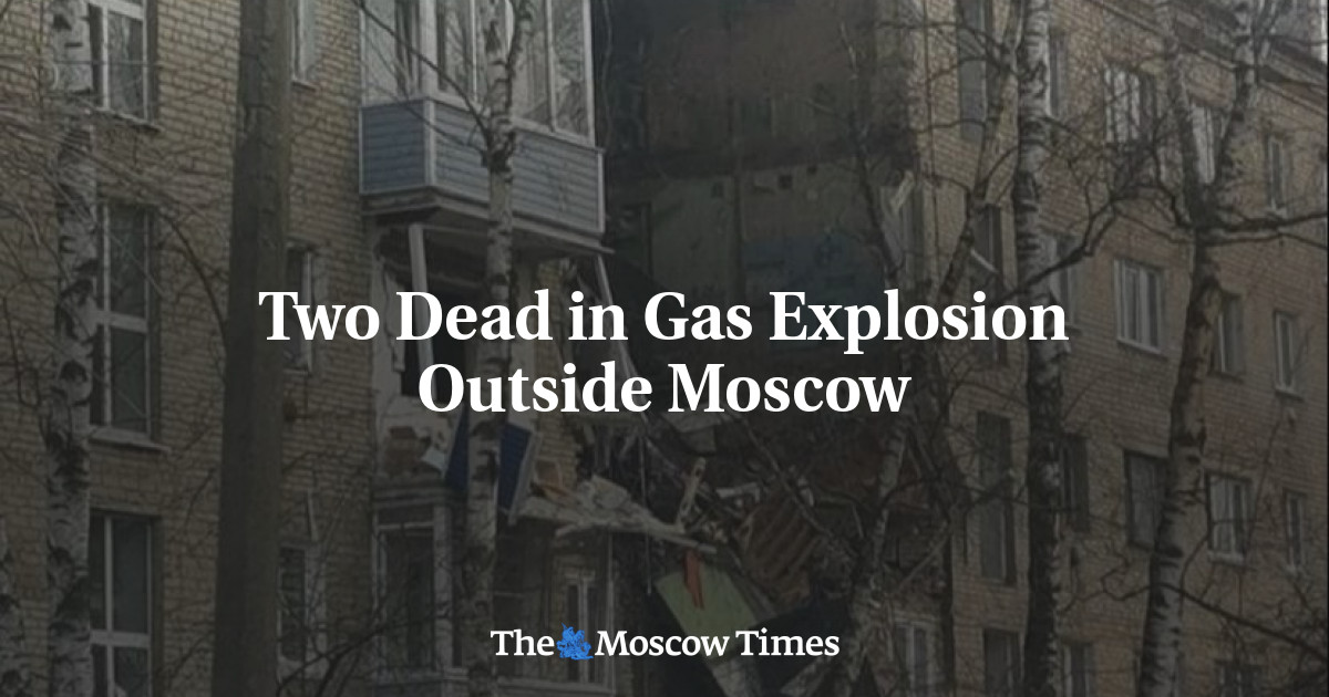 Two Dead in Gas Explosion Outside Moscow - The Moscow Times