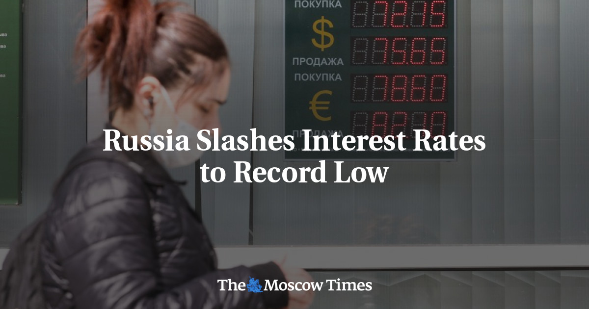 Russia Slashes Interest Rates to Record Low - The Moscow Times