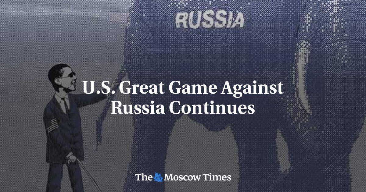 U.S. Great Game Against Russia Continues
