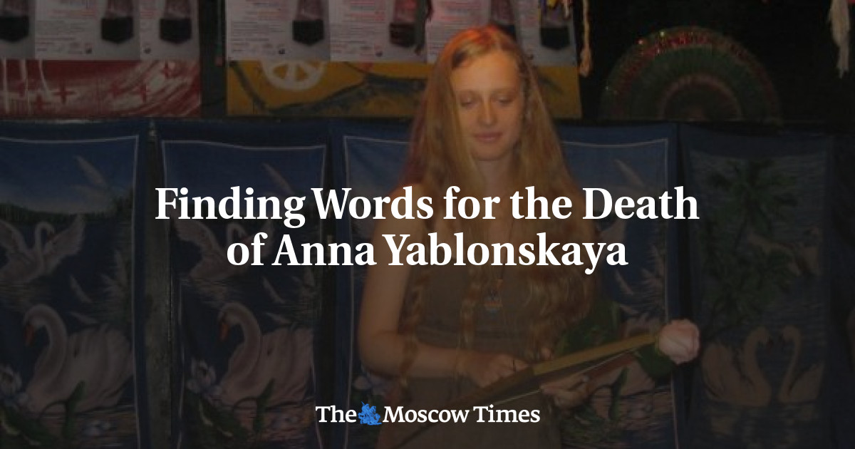 Finding Words for the Death of Anna Yablonskaya