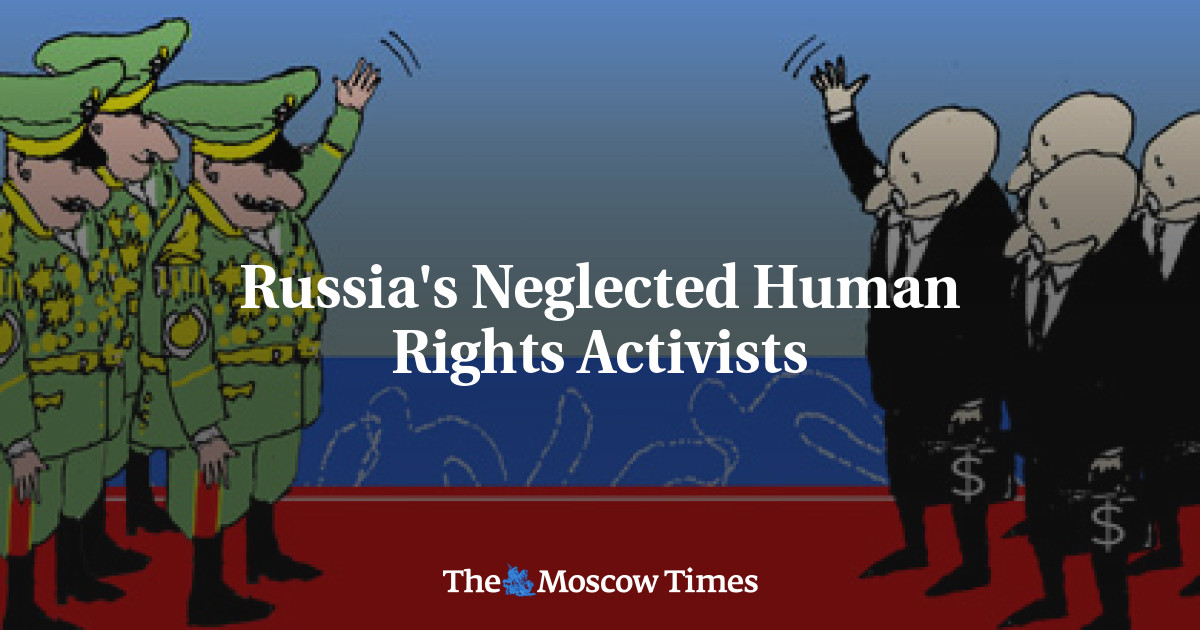 Russia's Neglected Human Rights Activists
