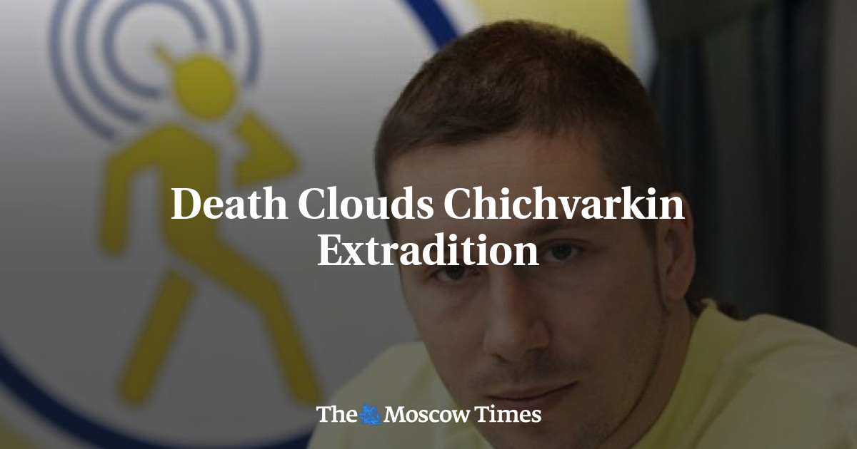 Death Clouds Chichvarkin Extradition