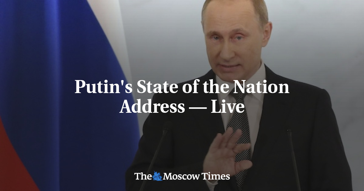 Putin's State of the Nation Address — Live