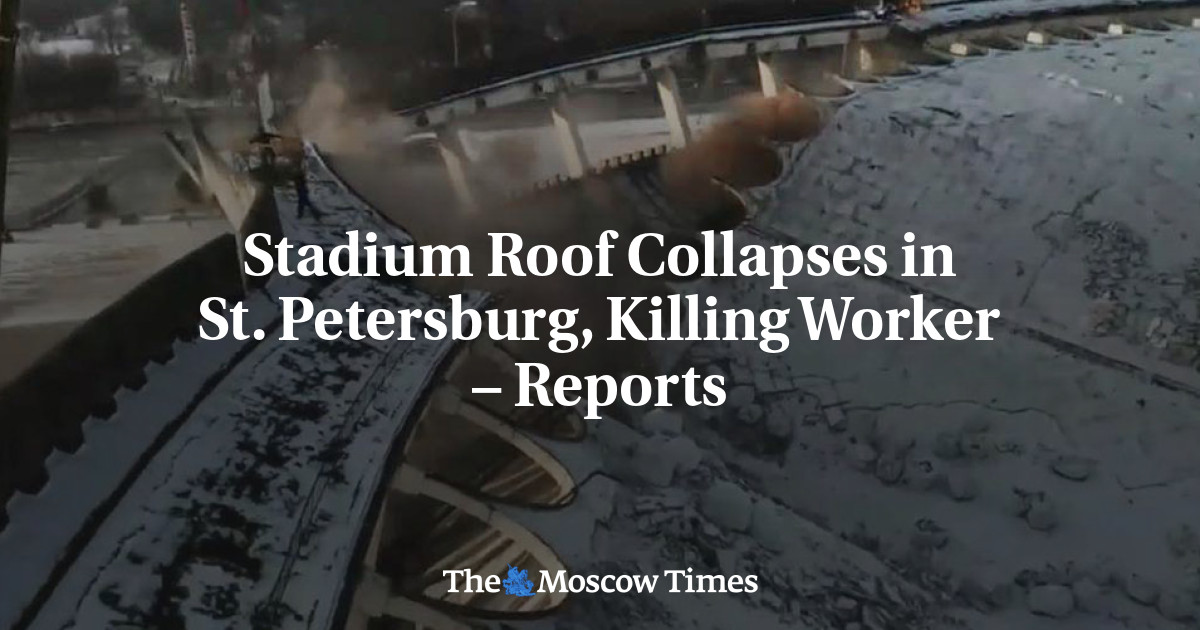 Stadium Roof Collapses in St. Petersburg, Killing Worker – Reports ...