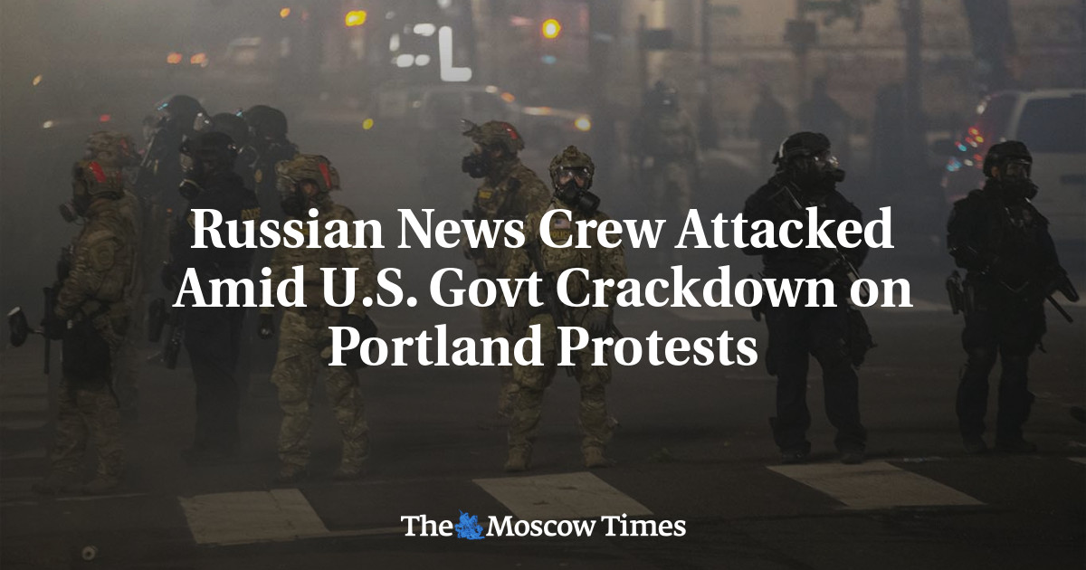 Russian News Crew Attacked Amid U.S. Govt Crackdown on Portland ...